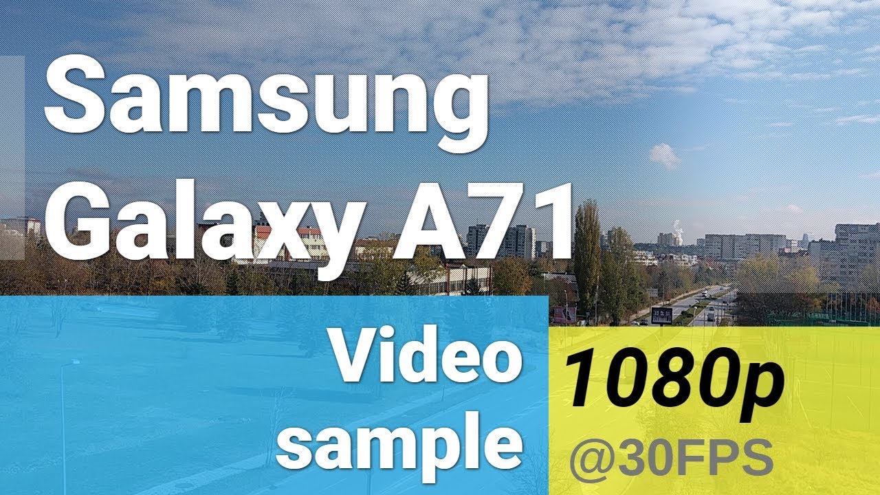 Samsung Galaxy A71 1080p video sample