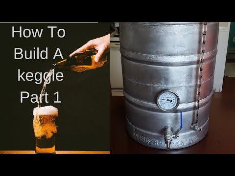 How To Build A Keggle Part 1 - YouTube