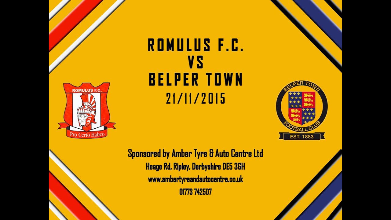 Romulus FC 2 - 3 Belper Town 21st November 2015 Highlights - YouTube