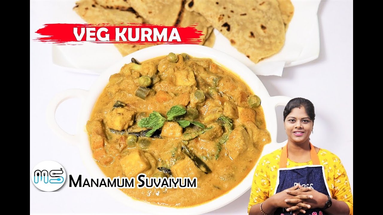 Veg Kurma Recipe in tamil | வெஜ் குருமா |Vegetable Kurma for Chapathi ...