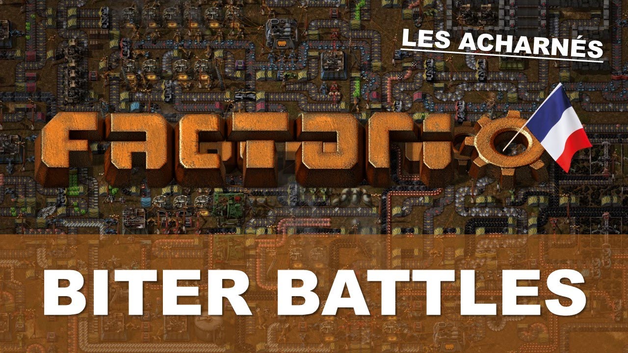 FACTORIO - BITER BATTLES avec "Les acharnés" - YouTube