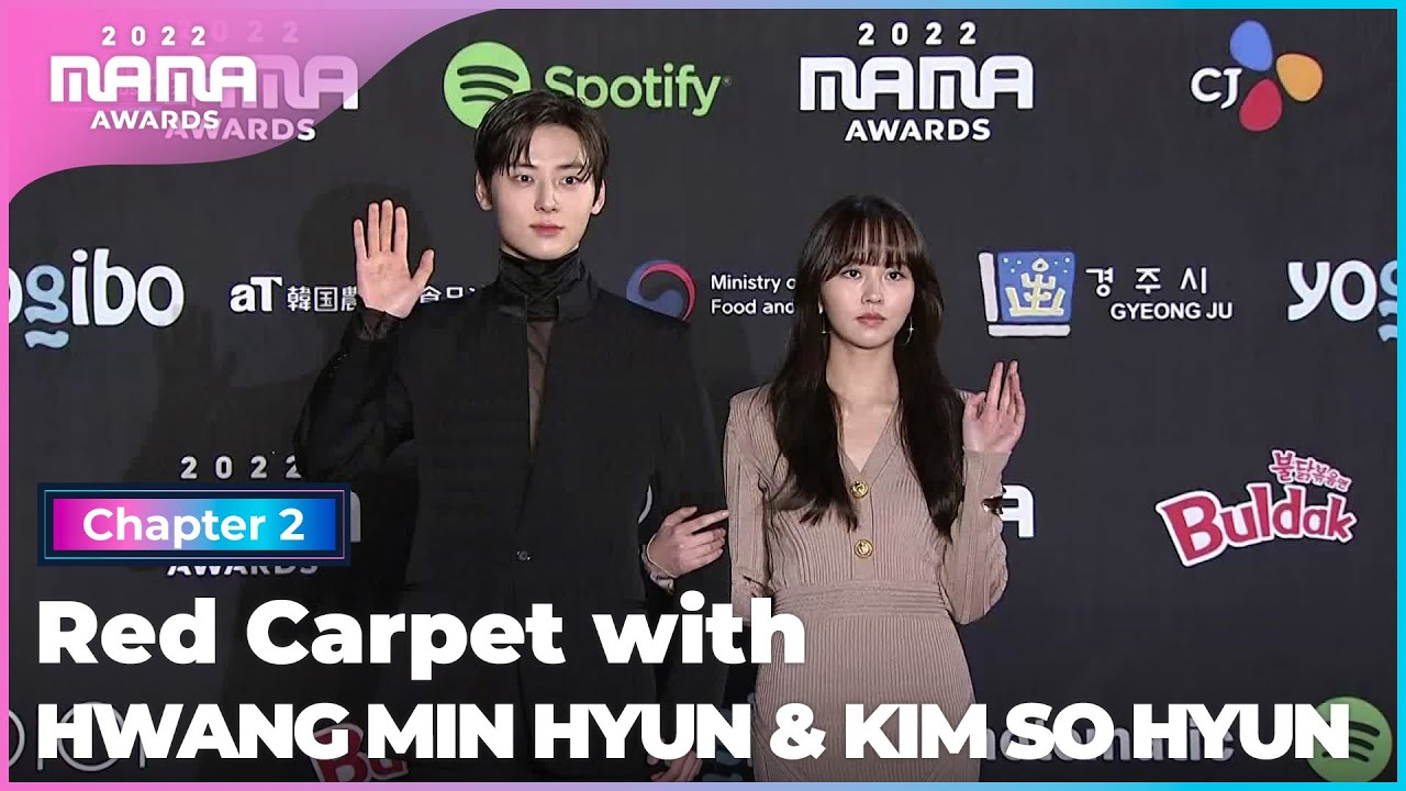 [2022 MAMA] Red Carpet with HWANG MIN HYUN & KIM SO HYUN | Mnet 221130 방송 - YouTube