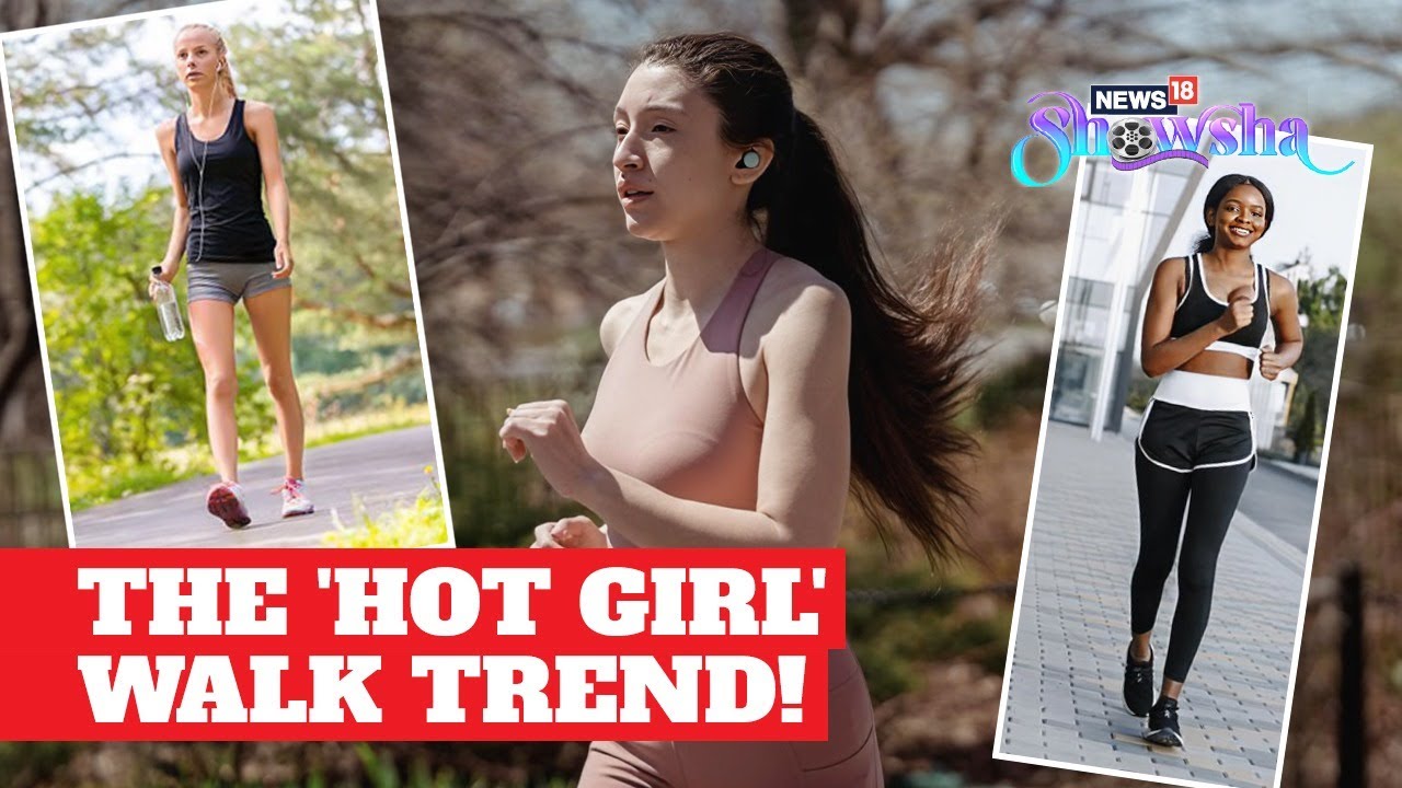 'Hot Girl Walk' | What's This Viral Trend That Everyone's Talking About ...
