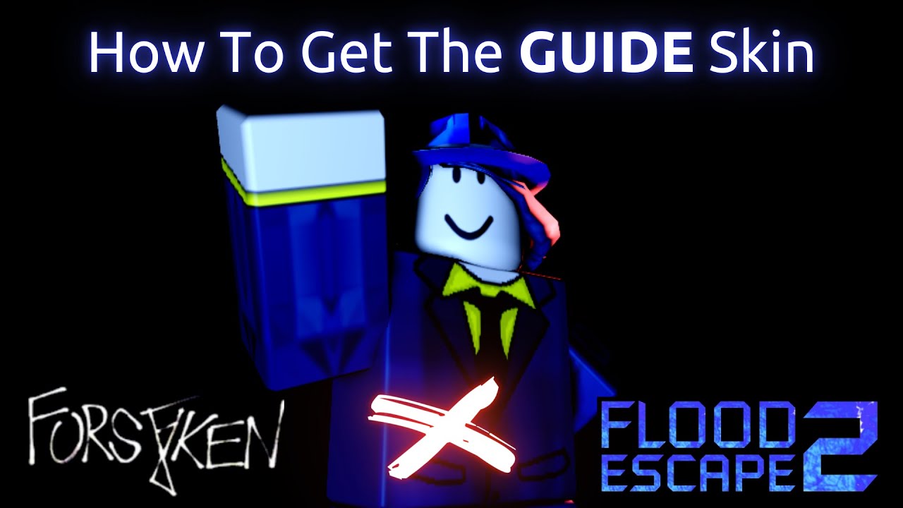 How to get the GUIDE Skin in the Forsaken X FE2 Collab! - YouTube