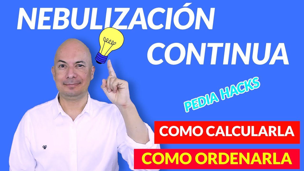 PEDIA HACKS - NEBULIZACIÓN CONTINUA - continuous nebulization - YouTube
