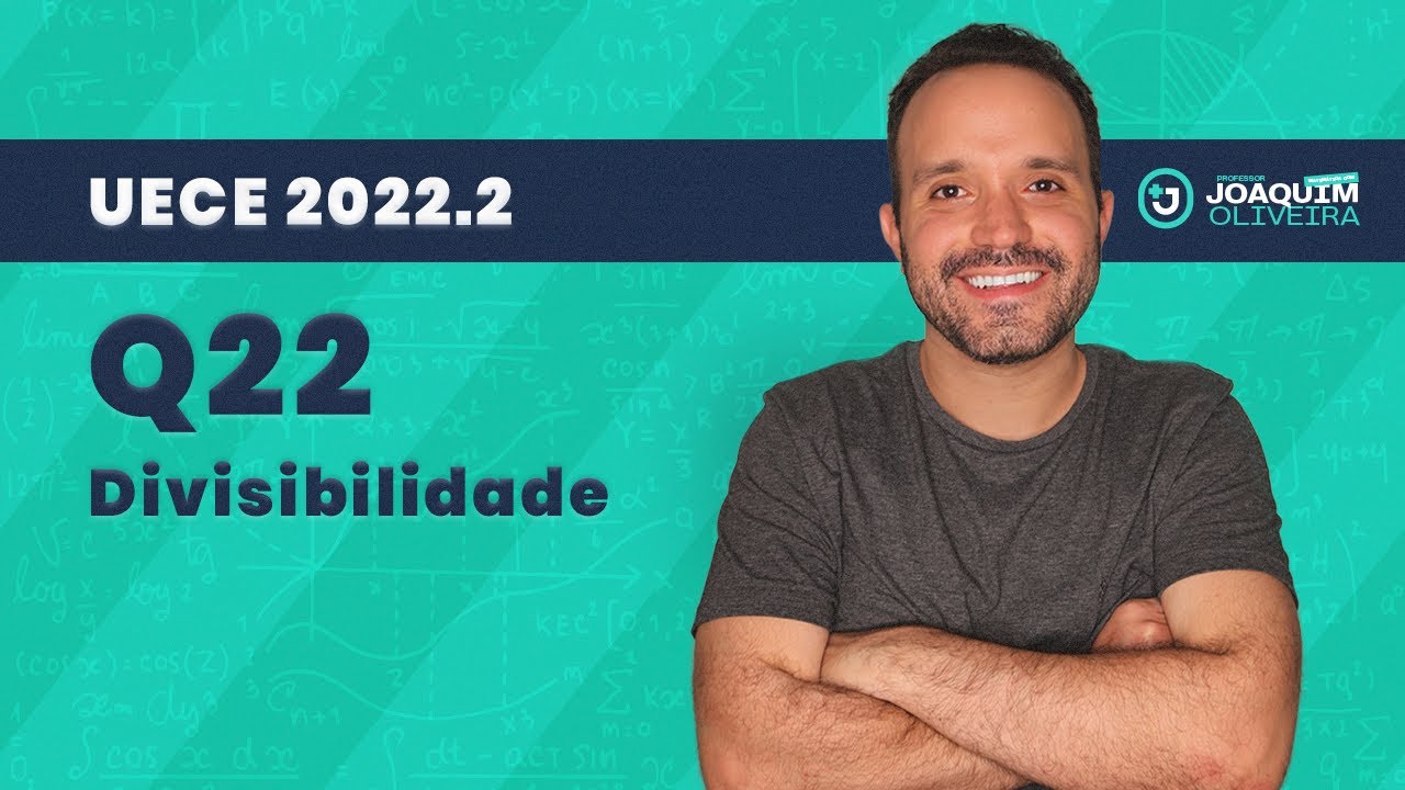 PROVA DE MATEMÁTICA DA UECE 2022.2 RESOLVIDA - QUESTÃO 22 ...