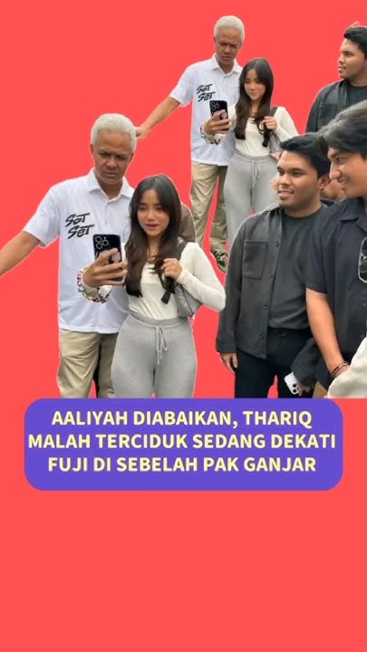 THARIQ TERCIDUK DEKATI FUJI DI ACARA GANJAR, AALIYAH KE MANA? #trending #fujiterbaru - YouTube