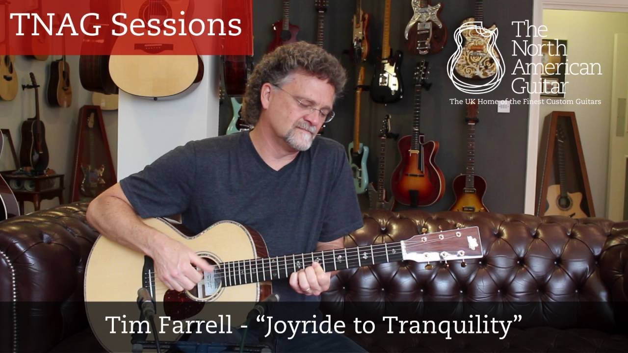 TNAG Sessions - Tim Farrell "Joyride to Tranquility" - YouTube