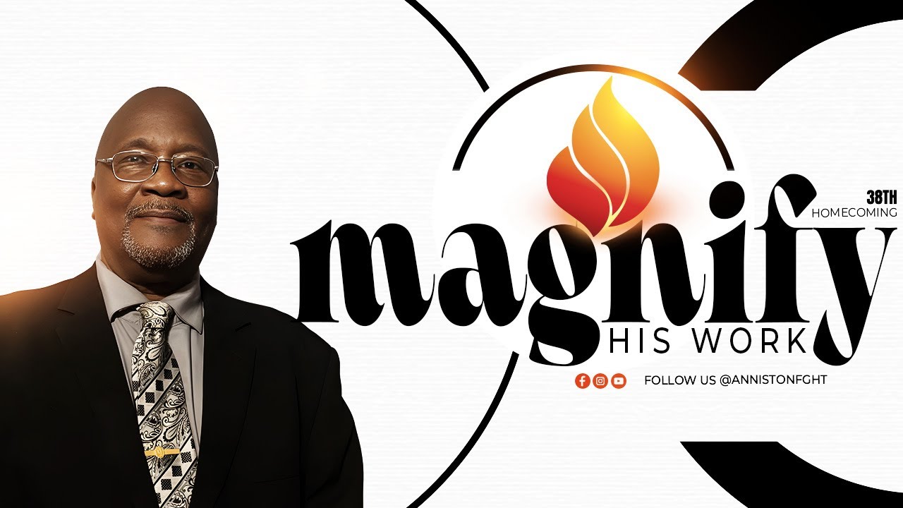 38th Homecoming | Anniston FGHT | Pastor Michael Goss - YouTube
