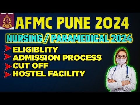 AFMC PUNE NURSING COLLEGE ADMISSION 2024 /PARAMEDICAL COURSES DETAILS ...