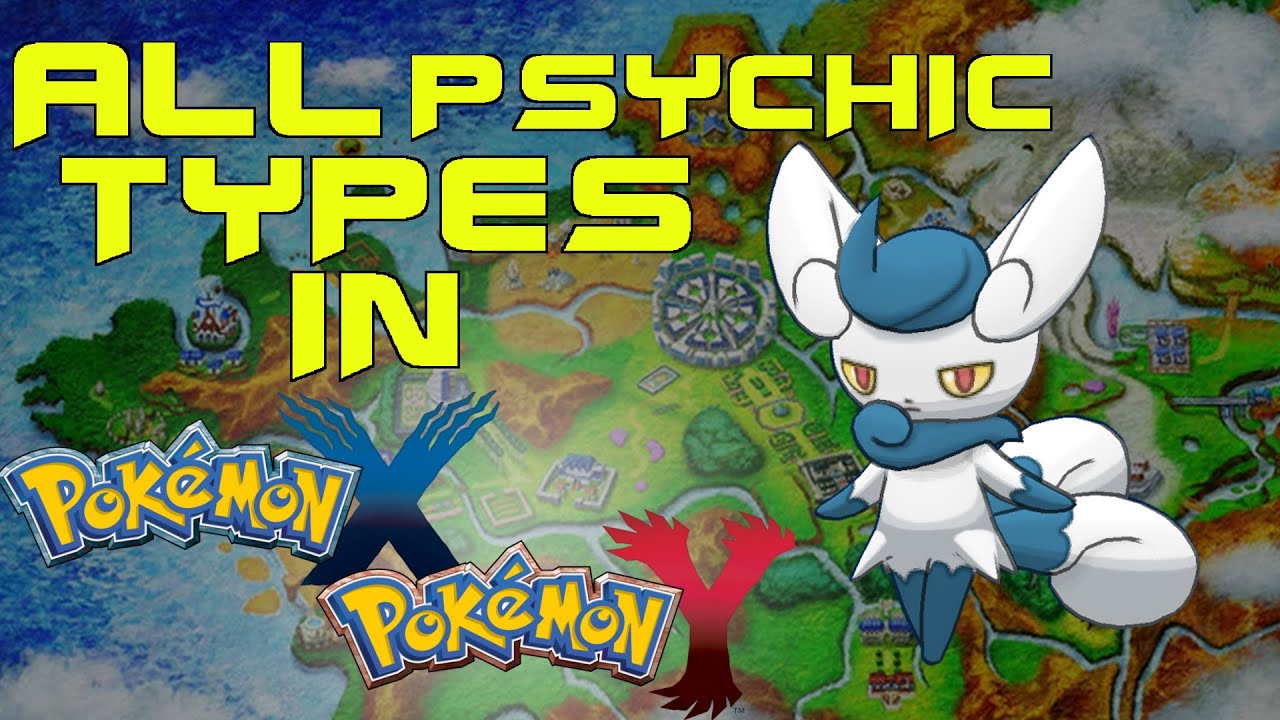All Psychic Types in Pokémon X and Y - YouTube