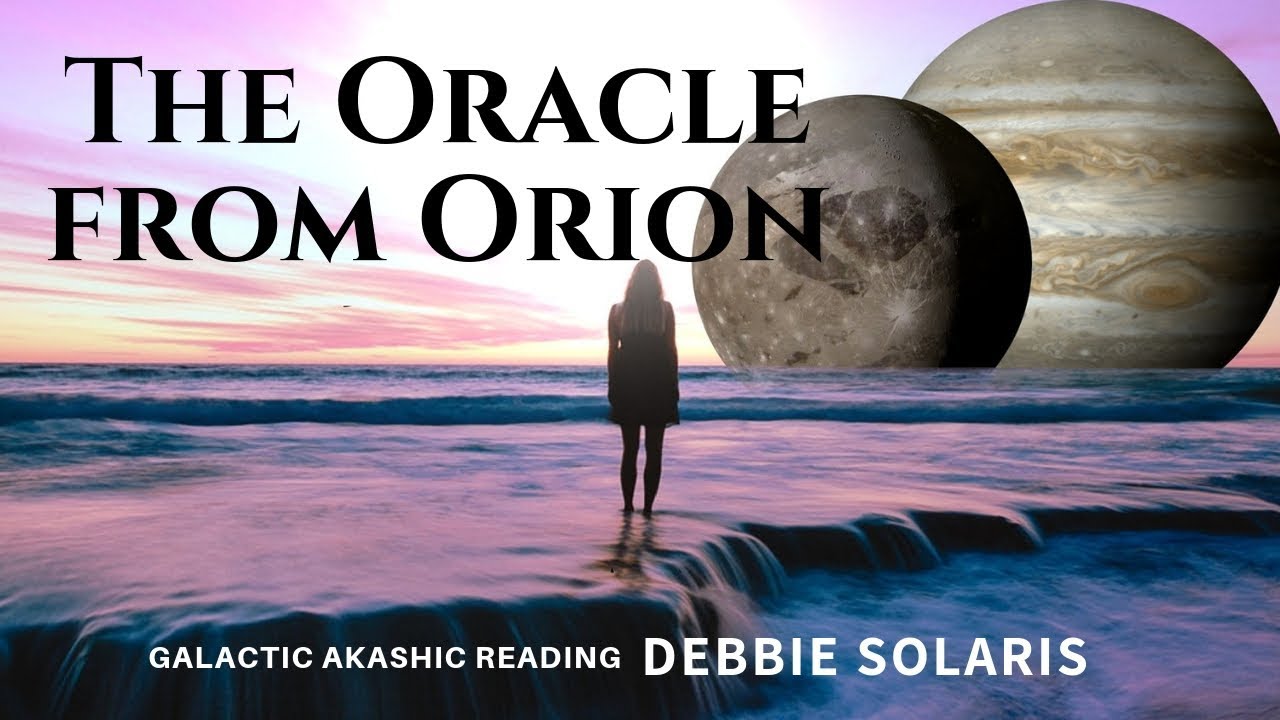 Galactic Akashic Reading | The Oracle From Orion - YouTube