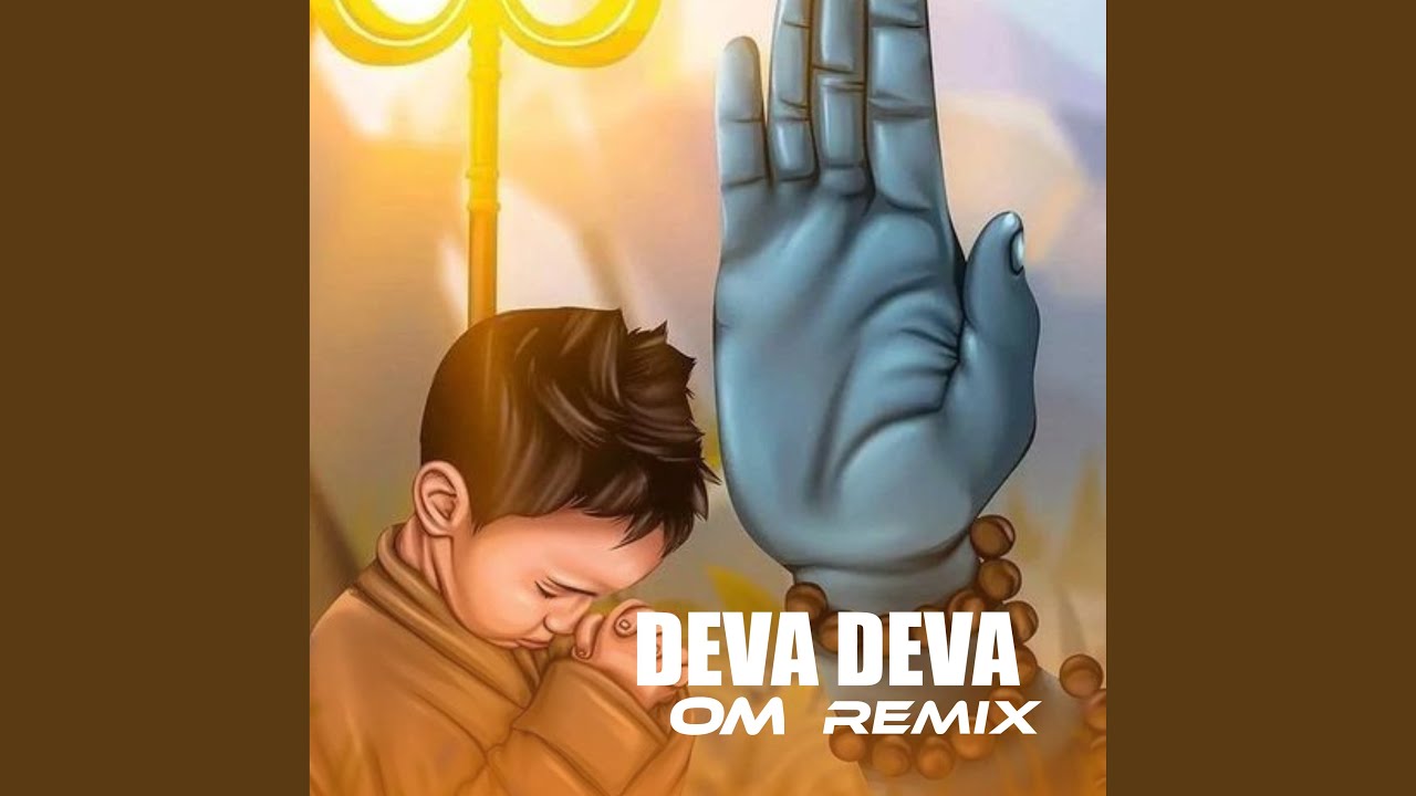 Deva Deva Om (Remix) - YouTube