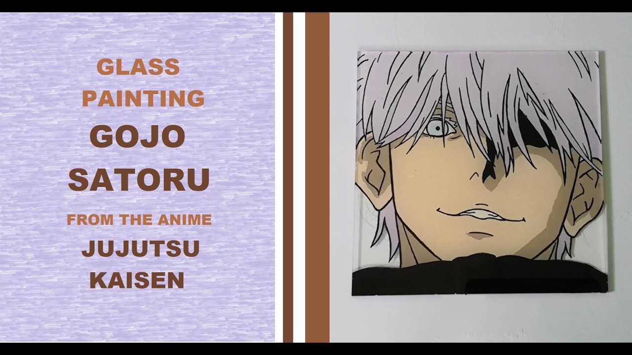 Glass Painting Gojo Satoru from Jujutsu Kaisen - YouTube