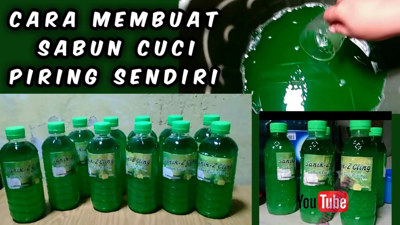 IDE USAHA CARA MEMBUAT SABUN CUCI PIRING SENDIRI #sabuncucipiring - YouTube