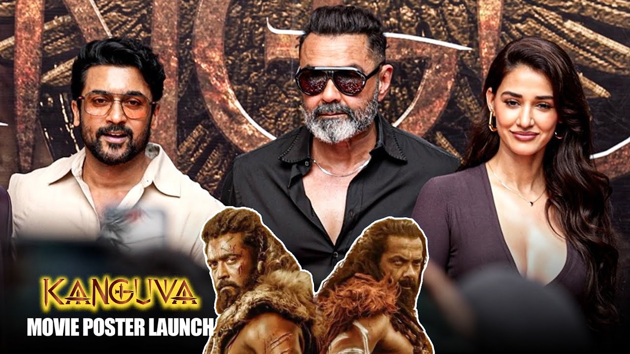 KANGUVA | Poster Launch | Bobby Deol | Suriya | Disha Patni | Siva ...