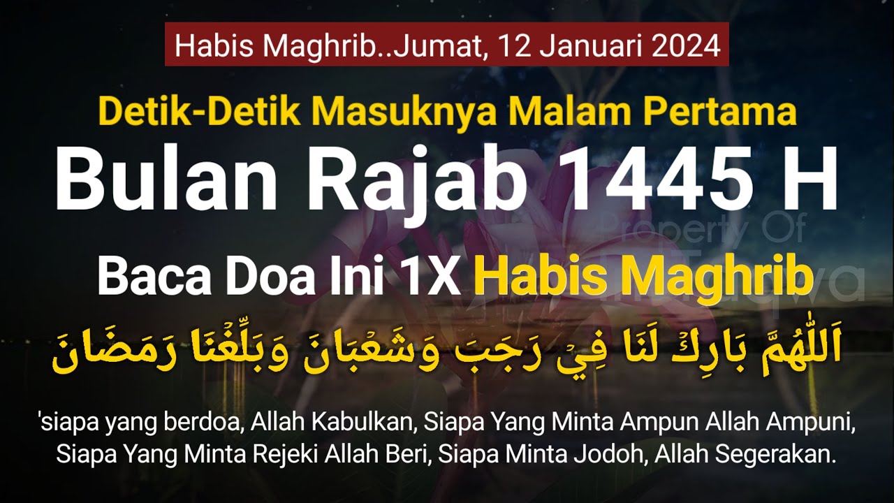 MALAM PERTAMA BULAN RAJAB 2024, JANGAN TINGGALKAN DOA INI BACA 1 KALI ...