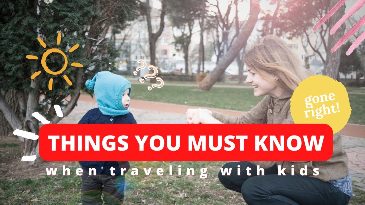 How To Travel With Kids Have Fun YouTube how-to-travel-with-kids-have-fun-youtube