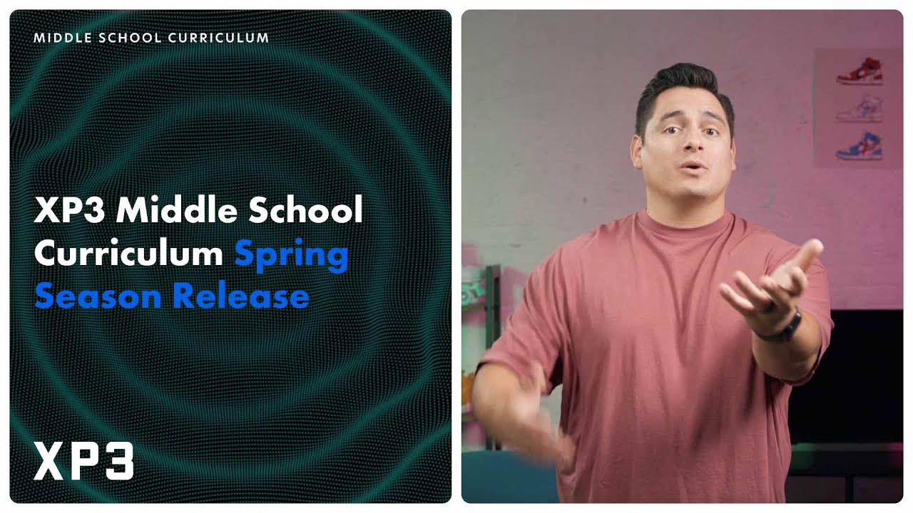 XP3 Middle School Curriculum Spring Season Preview - YouTube