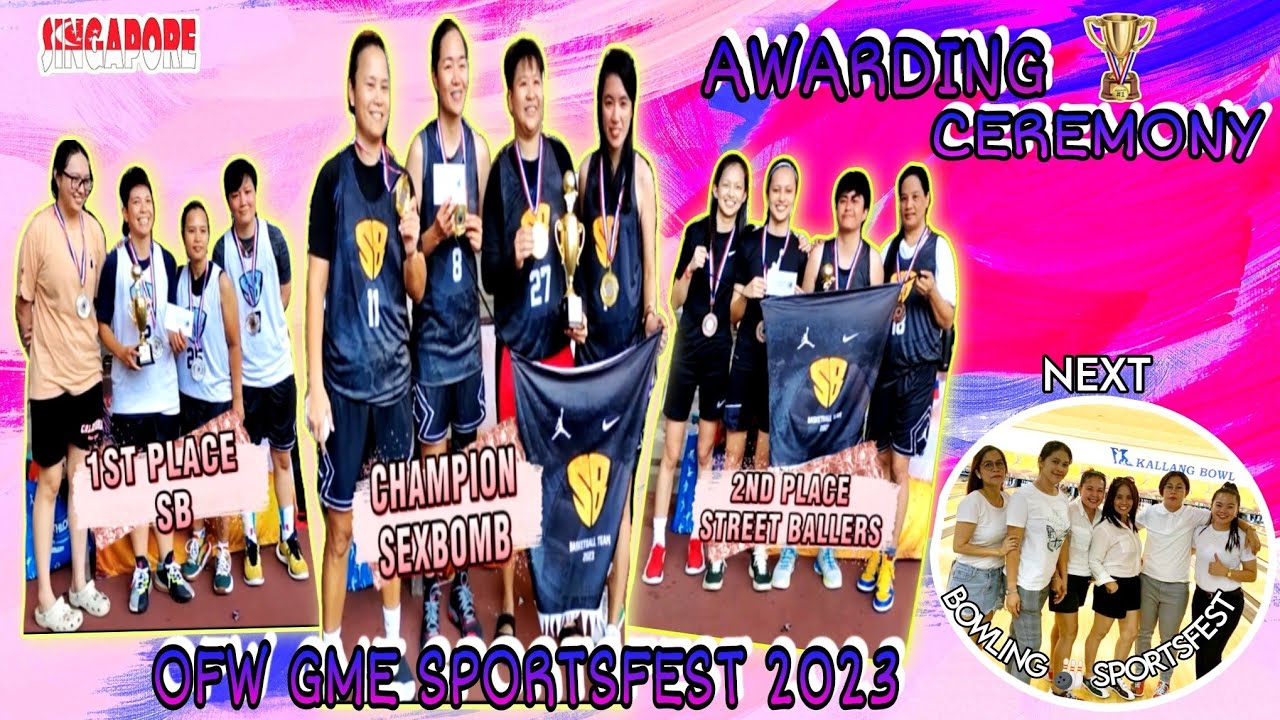 OFW GME SPORTSFEST 2023 - AWARDING CEREMONY : BASKETBALL WOMEN'S ...