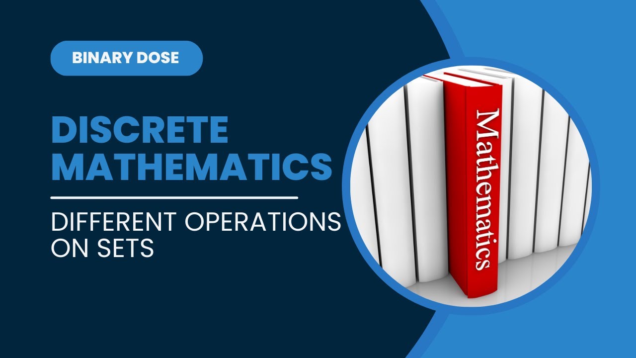 How to Perform Various Operations on Sets | Binary Dose - YouTube