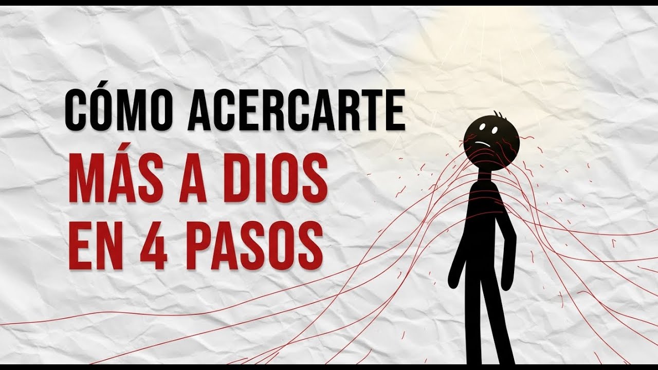 Cómo acercarte más a Dios en 4 pasos (la historia que abrirá tus ojos ...