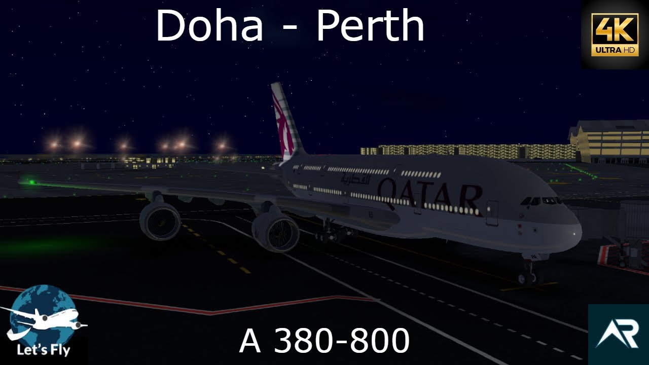 Doha to Perth in Qatar Airways A380-800 | Full Flight | RFS - Real ...