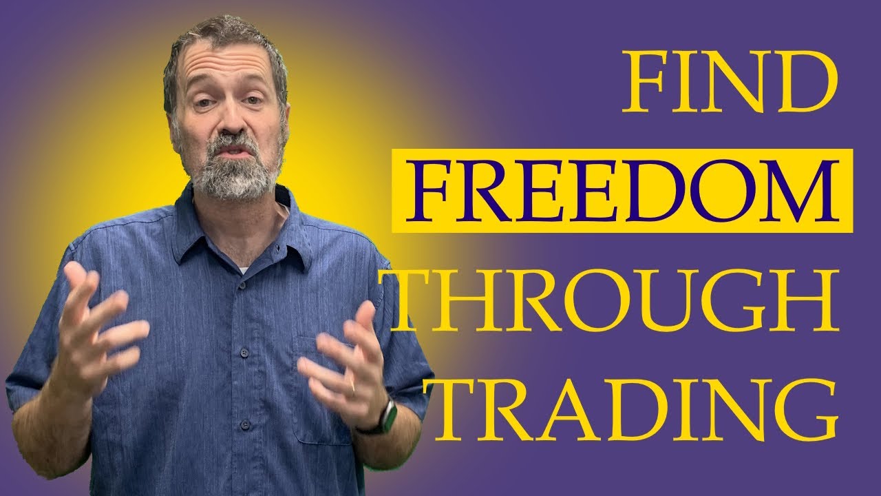 Trading Your Way to Financial Freedom - YouTube