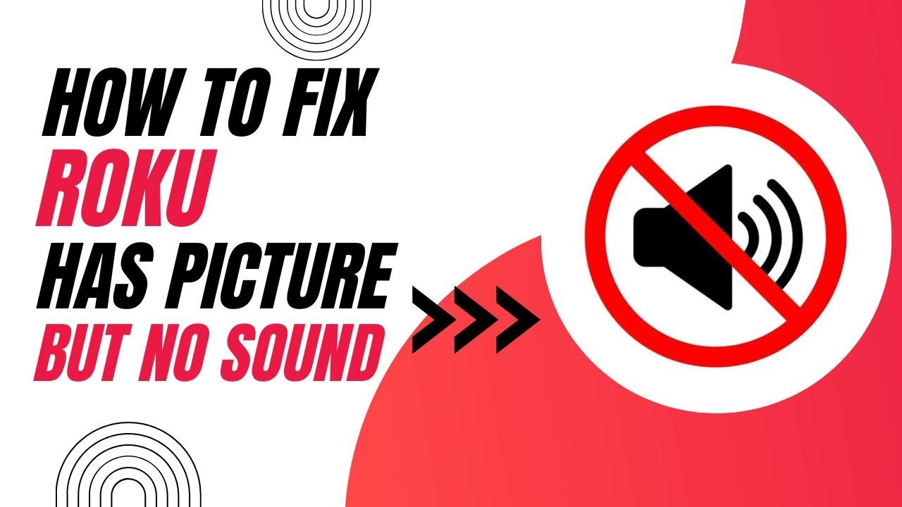 How To Fix Roku with Picture But No Sound - YouTube