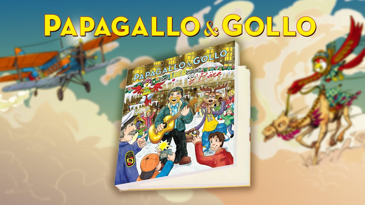 Papagallo & Gollo am Loeb Egge z'Bärn | Komplettes Hörbuch - YouTube
