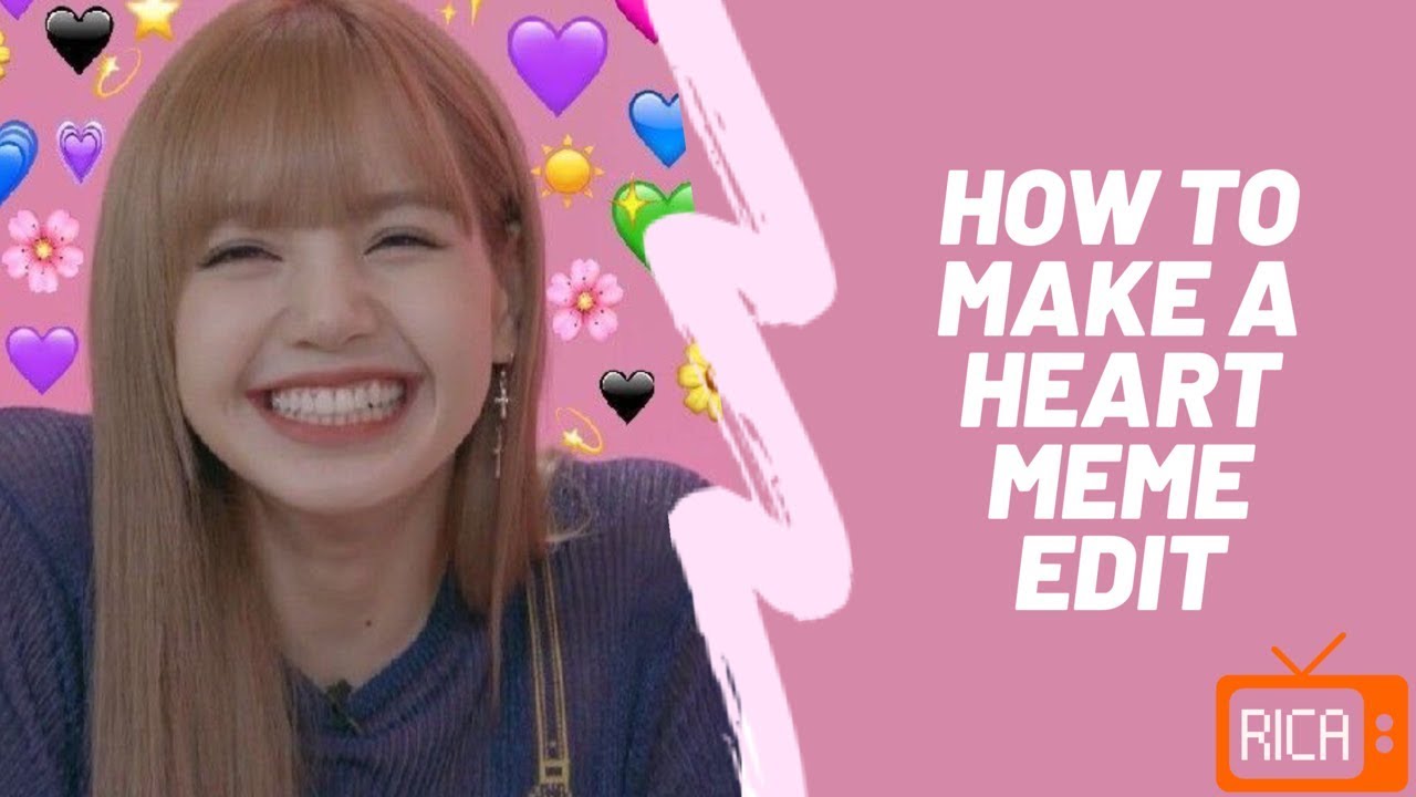 HOW TO MAKE A HEART MEME EDIT| VIDEO TUTORIAL - YouTube
