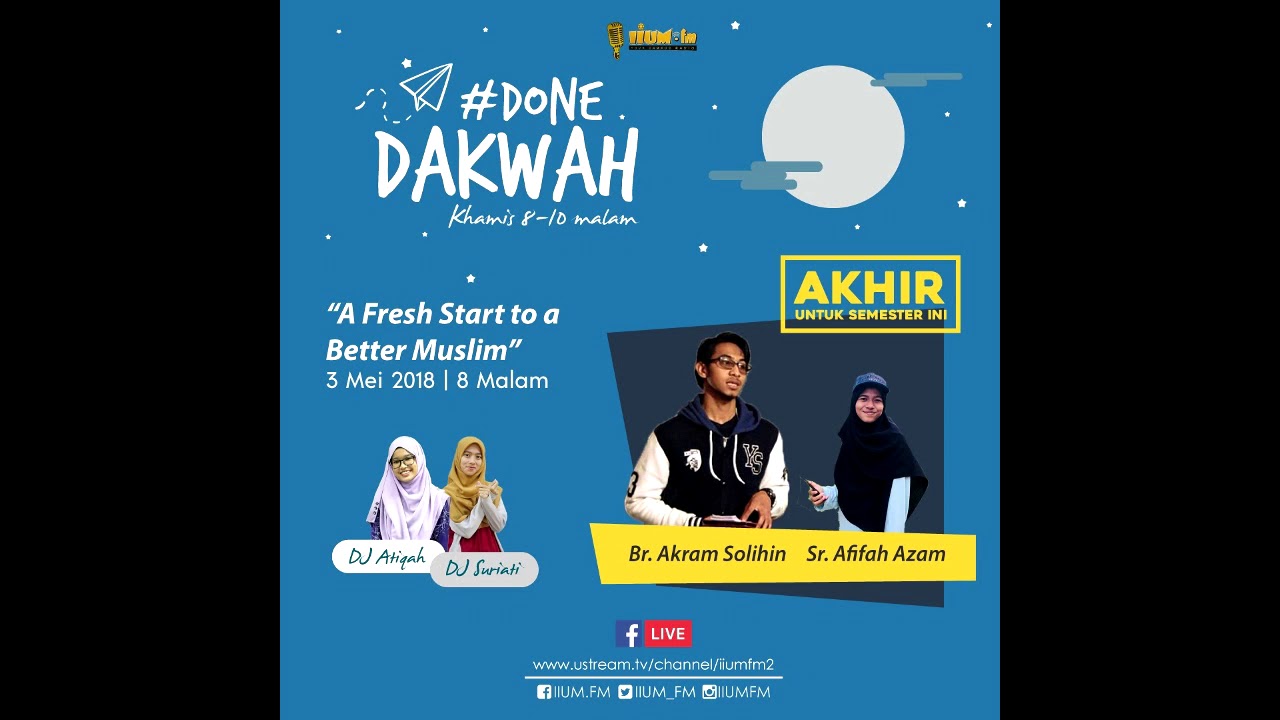 PODCAST (03052018) - " A Fresh start to a better muslim" (#DONEDAKWAH ...