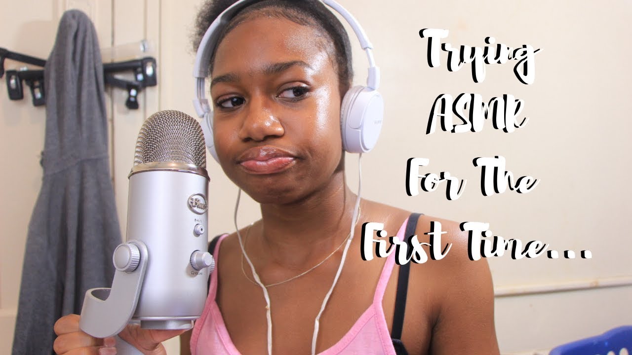 Trying ASMR For The First Time... - YouTube