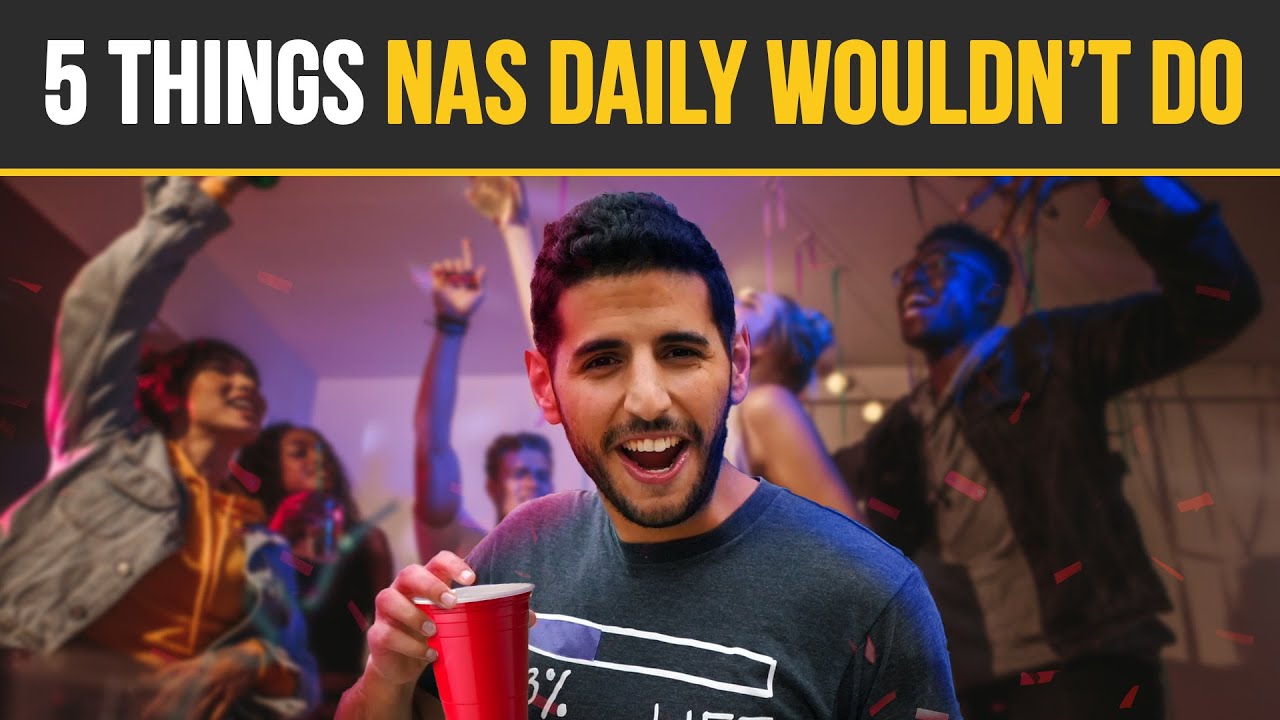 5 Things Nas Daily Wouldn't Do - YouTube