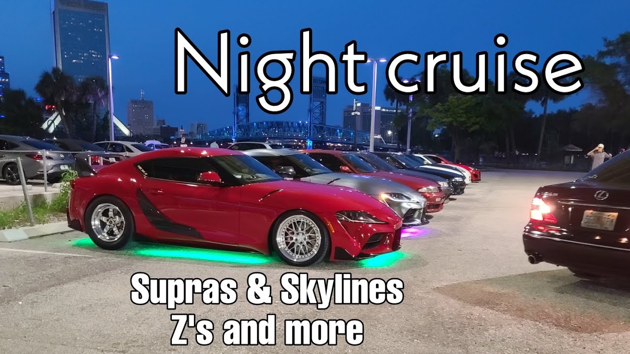 Supras, Skylines and More! Night Cruise and Trip to mexico for street ...