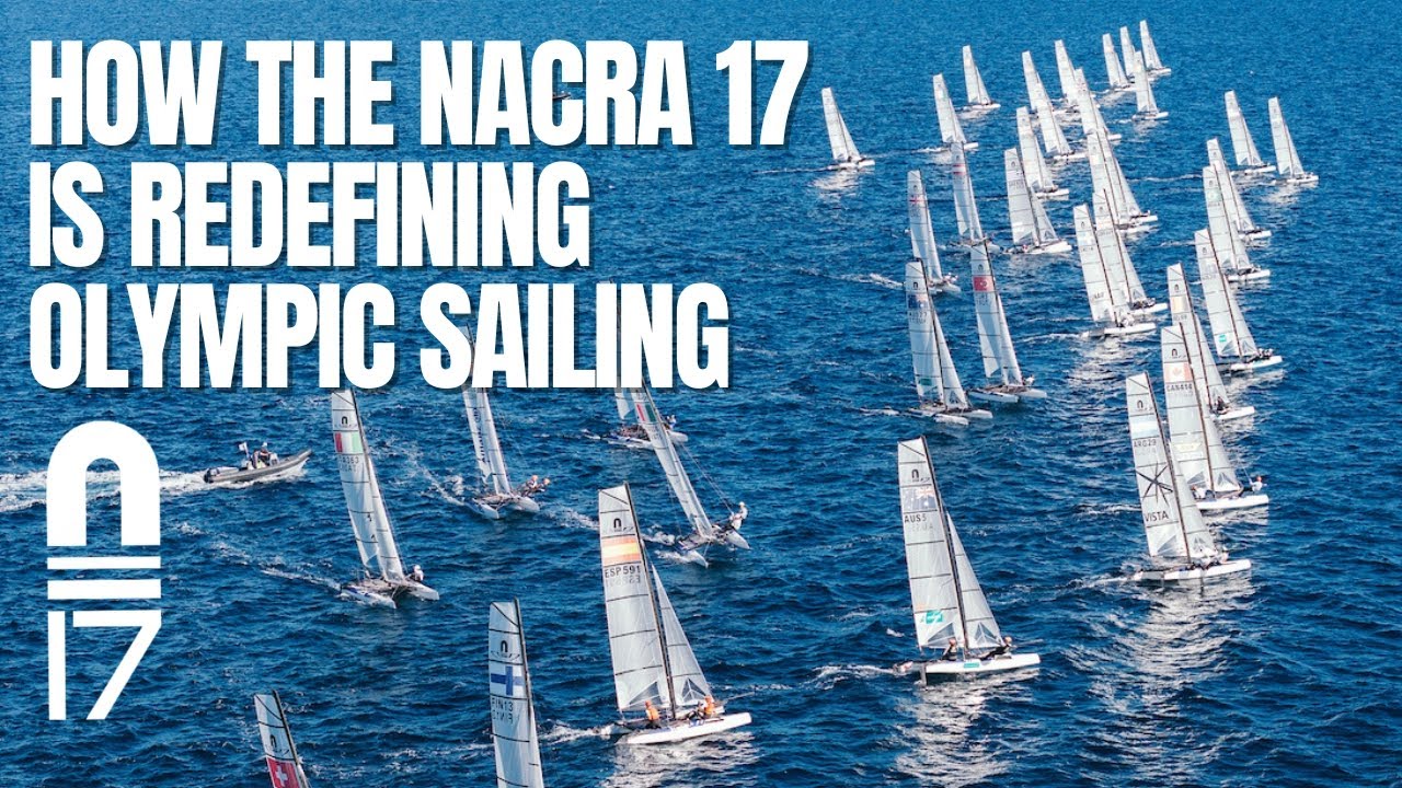How the NACRA 17 Is Redefining Olympic Sailing - YouTube