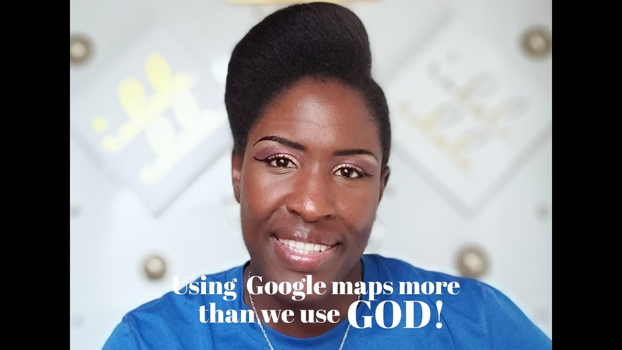 Using Google maps more than we use GOD! | Let GOD guide you! - YouTube