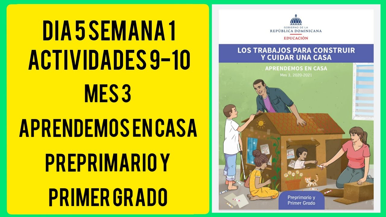 Día 5 | Actividades 9-10 semana 1 Cuadernillo aprendemos en casa Preprimario y Primer Grado mes ...