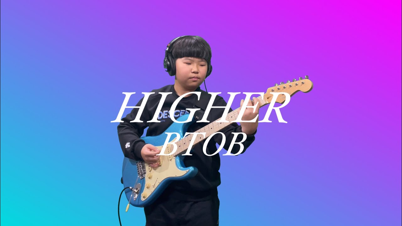 12살 초등학생의 파워풀한 일렉기타 연주 ️‍🔥 "BTOB - Higher" (Cover by 박찬희) [지니실용음악학원 동탄점 ...