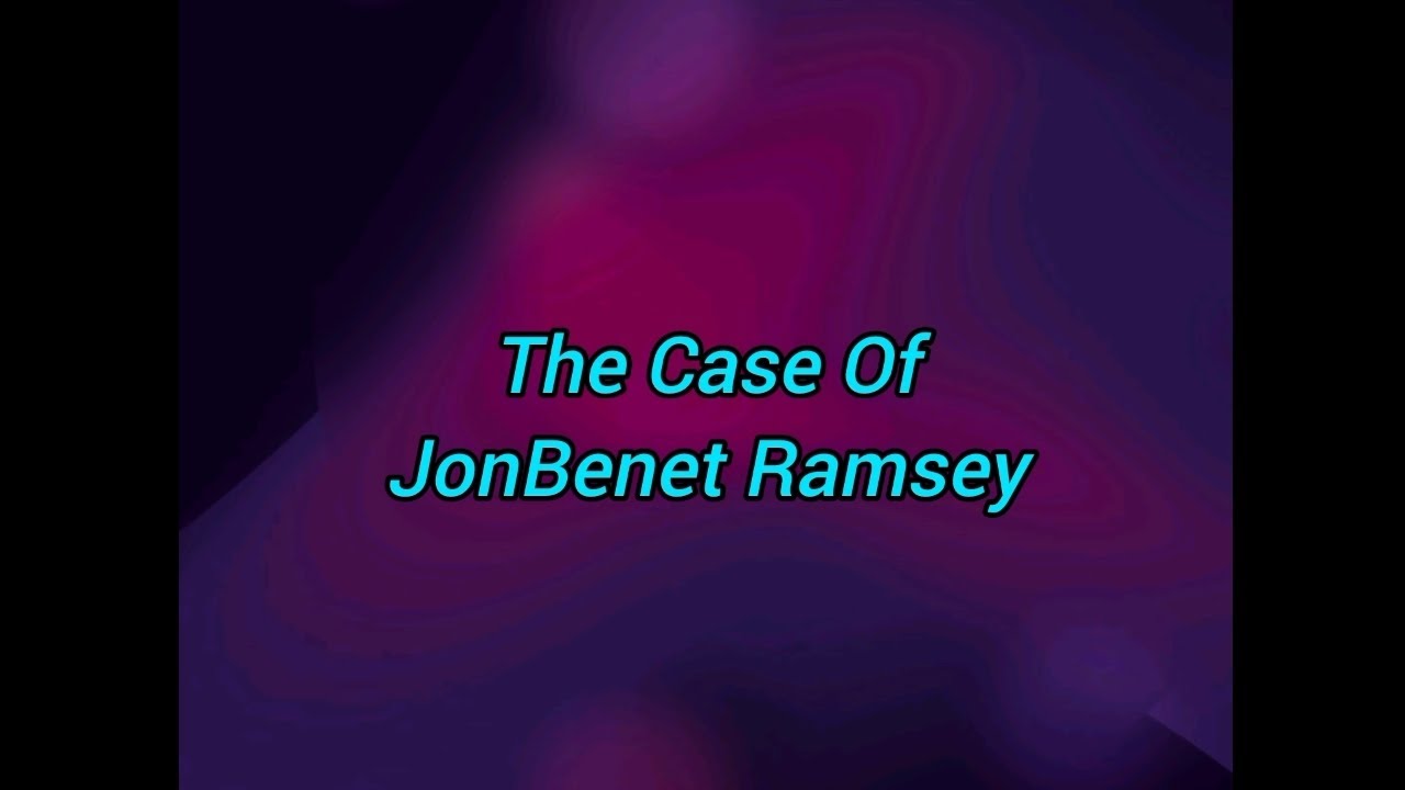 JonBenét Ramsey - Intro - YouTube