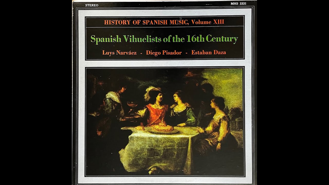History of Spanish Music Volume XIII - Spanish Vihuelists of the ...