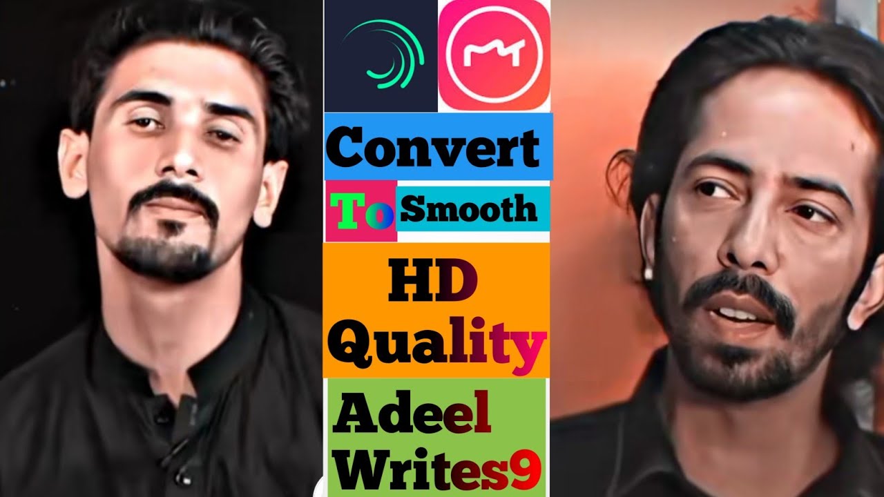 Low quality video Convert to smooth HD quality|Adeenwrites9 edit HD ...