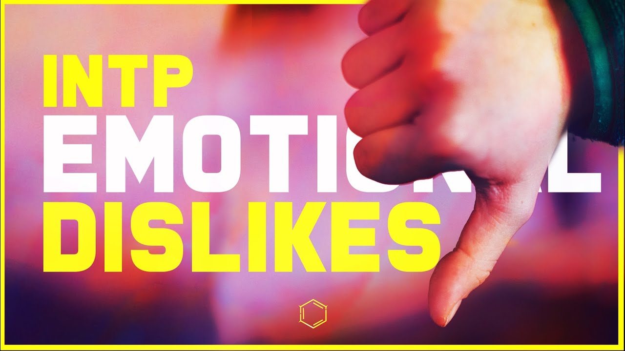 What Do I, an INTP, Dislike About Emotions? - YouTube