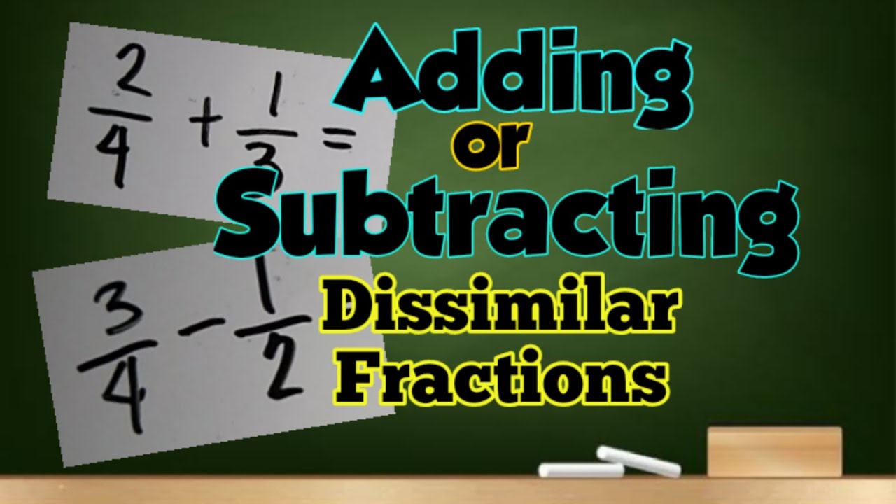 How To Add Or Subtract Dissimilar Fractions E kwesyon TV YouTube How To Add Or Subtract Dissimilar Fractions E kwesyon TV YouTube