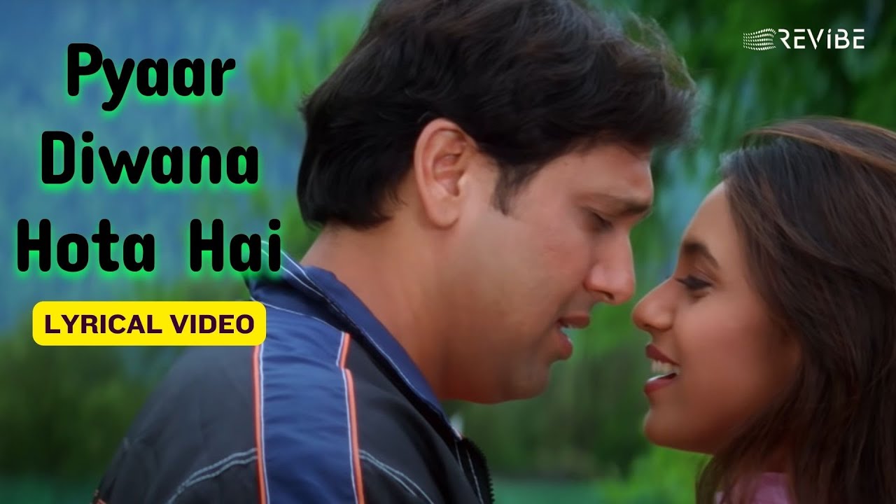 Pyaar Diwana Hota Hai (Lyric Video) | Udit Narayan, Kavita K | Govinda ...