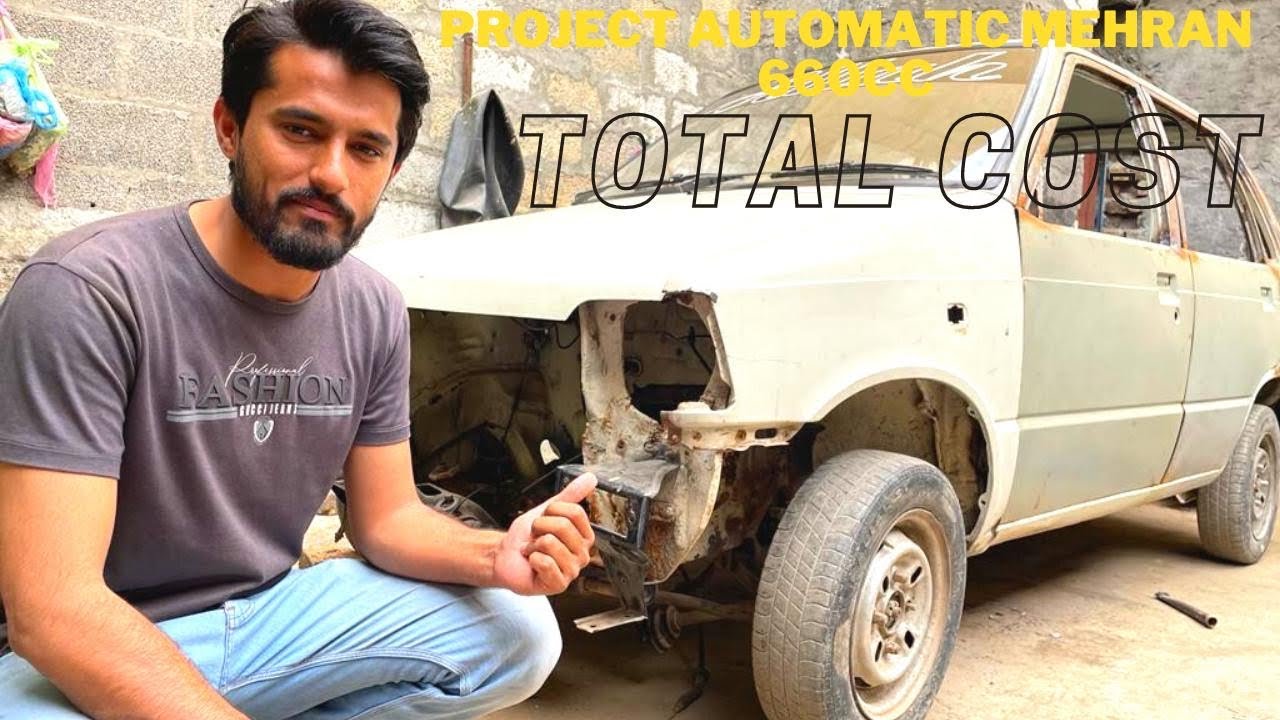 Total Cost On Automatic Mehran| Complete Car Restoration - YouTube