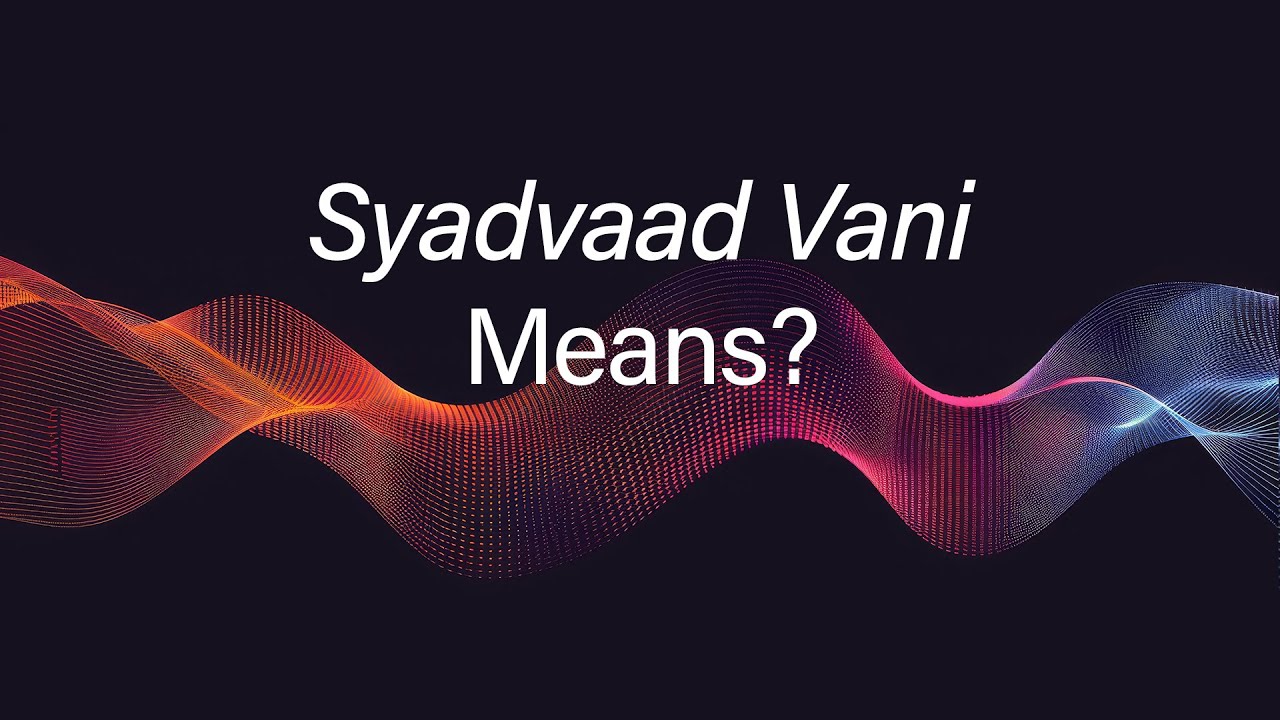 Syadvaad Vani Means? | Art of Speaking Without Hurting | Pujya Niruma ...