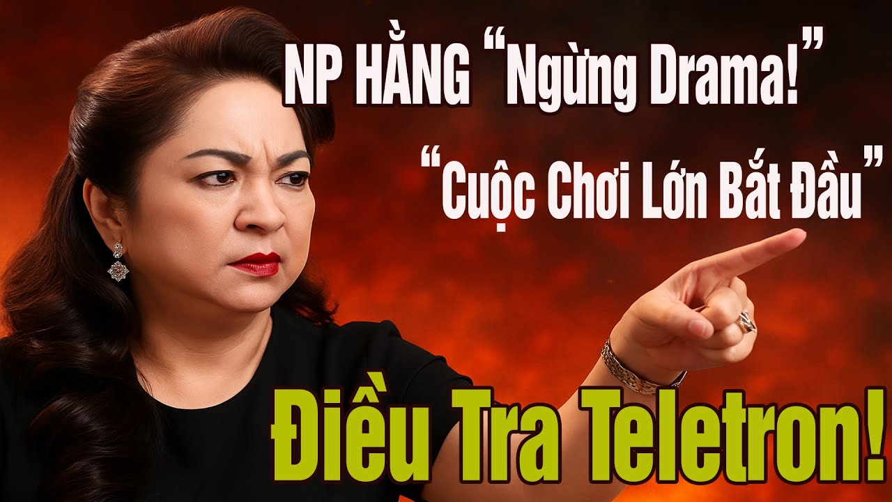 Sáng 14/8: Nguyễn Phương Hằng Tuyên Bố DỪNG DRAMA – Mở “Cuộc Chơi Lớn” Điều Tra Teletron! - YouTube