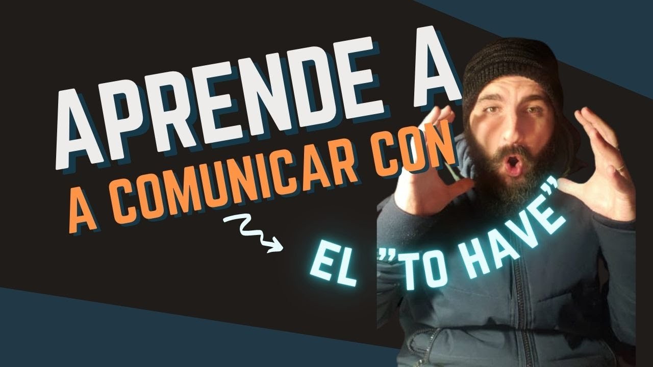 Como se usa el verbo have y has en ingles | TO HAVE - YouTube