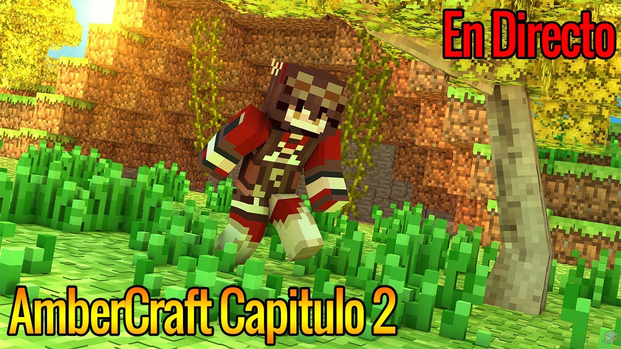 AmberCraft Capitulo 2 Minecraft 1.20 Vanilla En Directo - YouTube